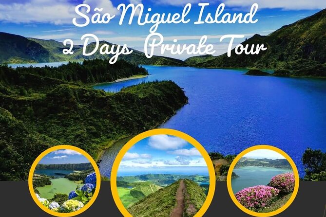2 Days Private Tour in São Miguel - Introduction