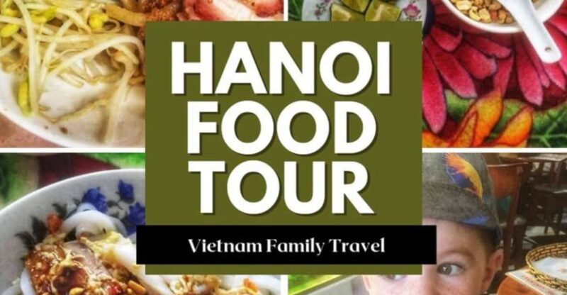 8 Must-try Local Dishes in Vietnam with Local Guide - The Itinerary: A Walk Through Hanoi’s Food Scene