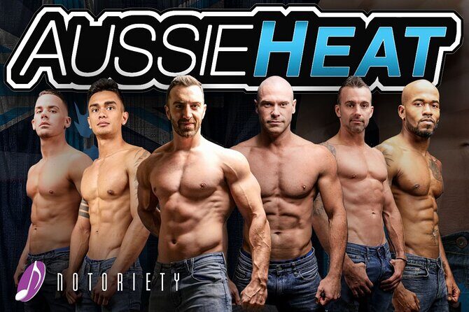 Aussie Heat Male Revue at Notoriety Las Vegas - Aussie Heat Male Revue at Notoriety Las Vegas: A Straightforward Review