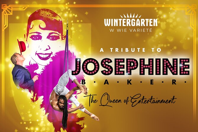 Berlin Varieté: JOSEPHINE -The Queen of Entertainment - Key Points
