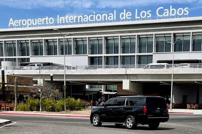 CABO AIRPORT PRIVATE SUV TO Cabo AREA RESORTS ONE WAY - What to Expect from the Private SUV Transfer