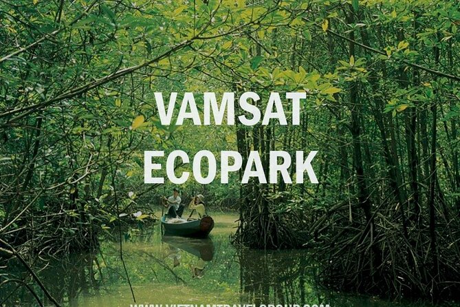 Can Gio: Discovery Vam Sat EcoPark - Can Gio Island Day Trip - Who Will Love This Tour?