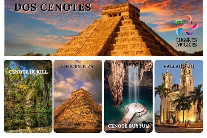 Chichen Itza + Cenote Suytun & Cenote Ik Kil + Valladolid - What’s Included and What’s Not
