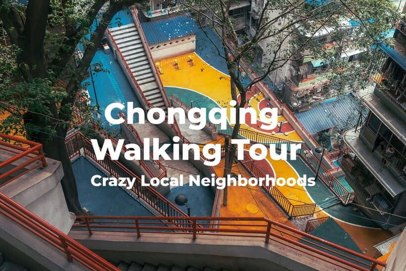 Chongqing: Hidden City Walking Tour with Local Guide - Key Points