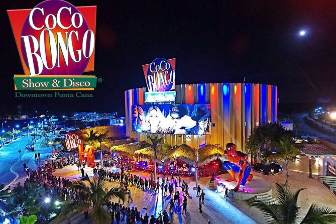 Coco Bongo Night Club Party in Punta Cana - Round Transfer & Entrance Tickets - Key Points