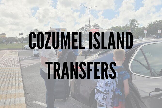 Cozumel Airport & Cruise Terminal Transfers - Final Word