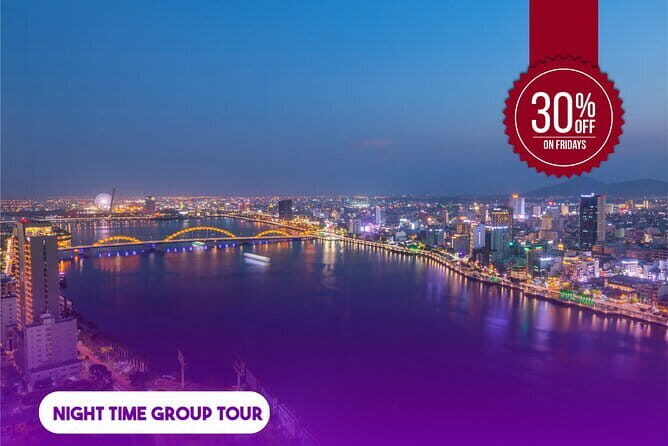 Da Nang Twilight Views And Scenic Cruises - Key Points
