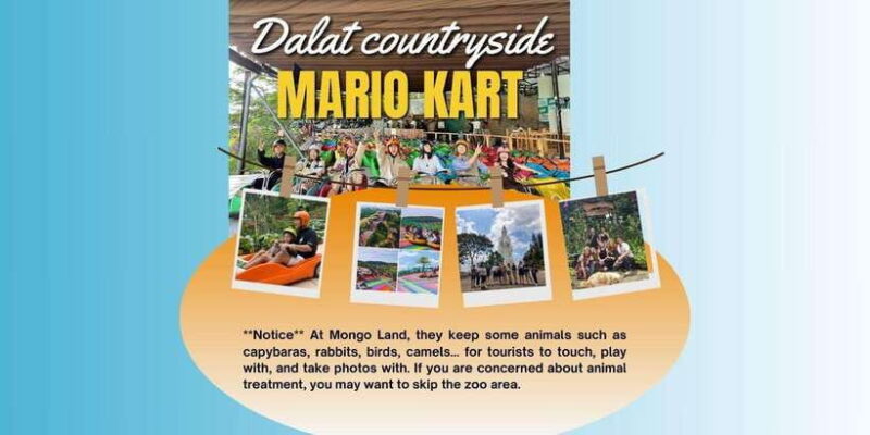 Dalat Mario Kart - Mongo Land - Countryside Small Group Tour - Key Points