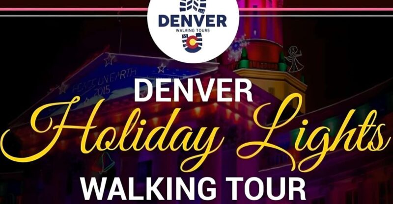 Denver: Holiday Lights and Sights Walking Tour - Final Thoughts: The Value and Authentic Charm
