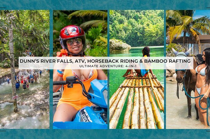 Dunn's River Falls, ATV, Horseback Ride and Bamboo Rafting Tour - Key Points
