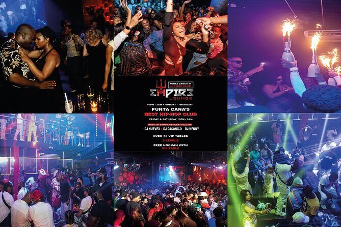 Empire Lounge: Punta Cana Hip-Hop Music & Nightclub Experience - Key Points