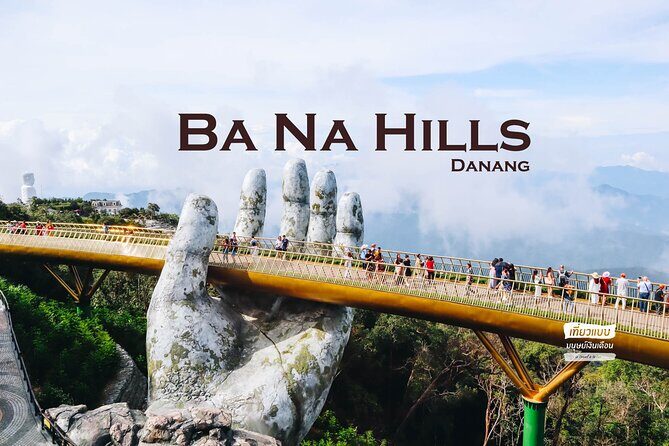 Full Day Da Nang Golden Bridge & Ba Na Hills Small Group (12paxs) - Exploring the Itinerary: What to Expect on This Tour