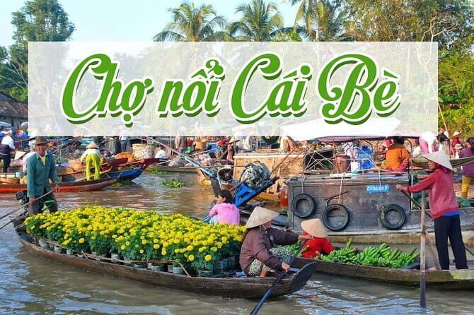 Full-Day Trip to Cai Be Village and Mekong Delta Boat Ride - Discover the Authentic Charm of the Mekong Delta on a Full-Day Tour from Ho Chi Minh City