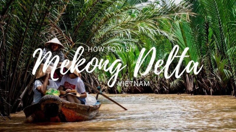 Ho Chi Minh City: 2-Day Mekong Delta & Floating Market Tour - Final Thoughts: Is It Worth It?