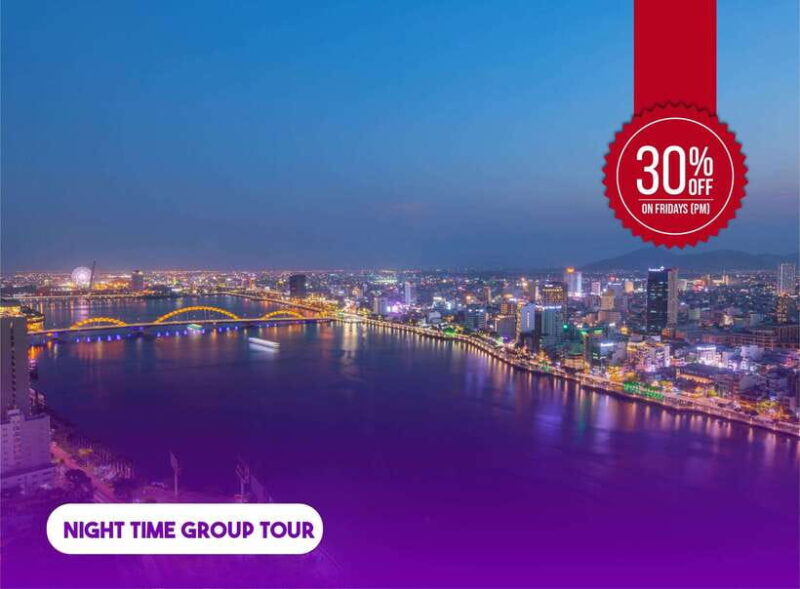 Hoi An: Da Nang Twilight Views And Scenic Cruises - Authentic Experiences Backed by Reviews