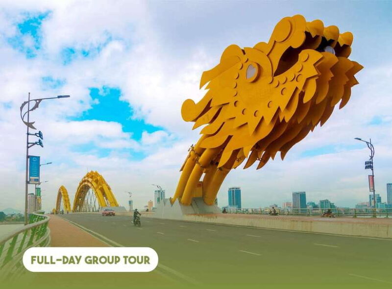 Hoi An: Full-day Da Nang City Highlights And Natural Wonders - Exploring Da Nang’s Cultural Landmarks