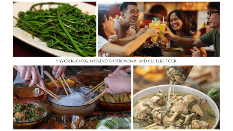 Kuching: Sarawak Weekend Gastronomy Tour with Hotel Stay - Why This Tour Works