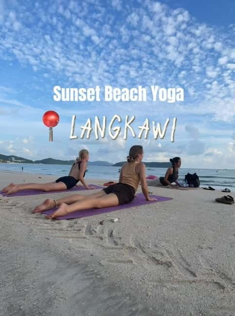 Langkawi: Enchanting Sunset Beach Yoga at Cenang Beach - Price & Value