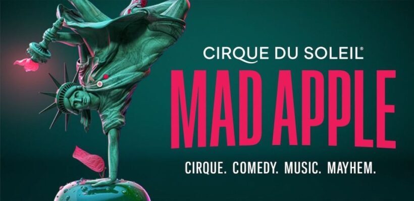 Las Vegas: Cirque du Soleil Mad Apple - An In-Depth Look at Cirque du Soleils Mad Apple in Las Vegas