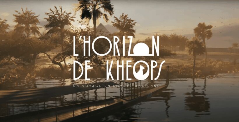 Lyon: VR Experience "L'Horizon de Khéops" - An In-Depth Look at "LHorizon de Khéops" in Lyon