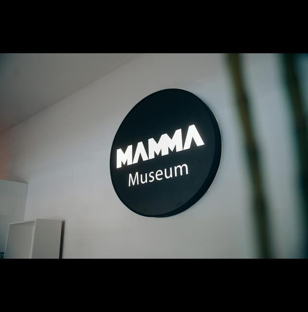 MAMMA Museum Entry Ticket - Authentic Visitor Perspectives