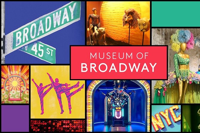 Museum of Broadway - Authentic Experiences & Tips for Visiting