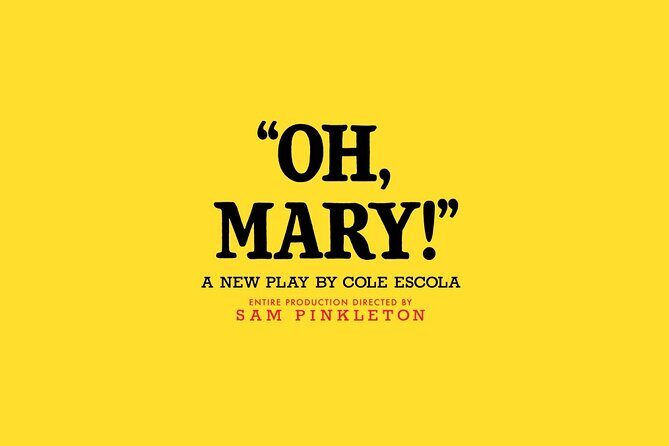 Oh Mary! on Broadway Ticket - Final Thoughts: Is "Oh, Mary!" Worth It?