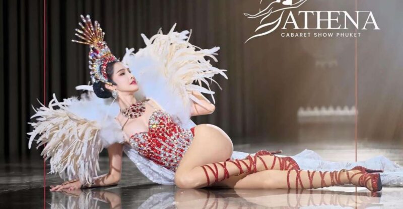 Phuket: Athena Cabaret Show Entry Ticket - The Experience and Reviews