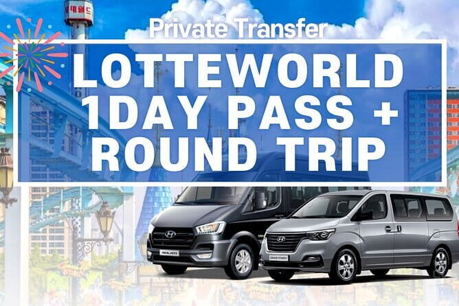 Private Lotte world 1 day pass + Round Transfer In Seoul - Key Points