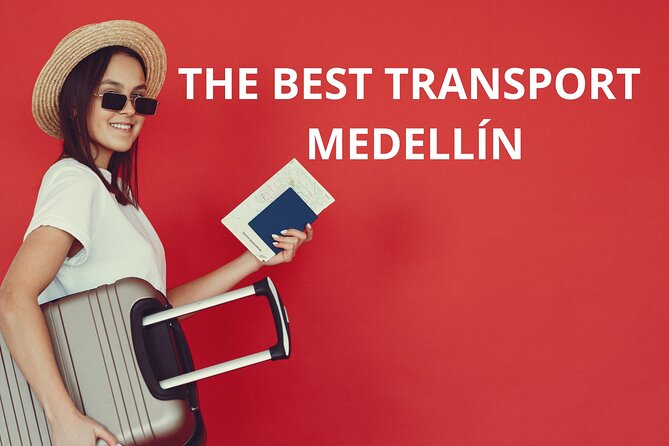 Private Transfer Service From or to Medellín Airport - Customer Feedback