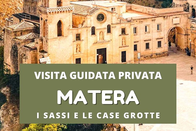 Private Walking Tour in Matera - What to Expect on Your Tour