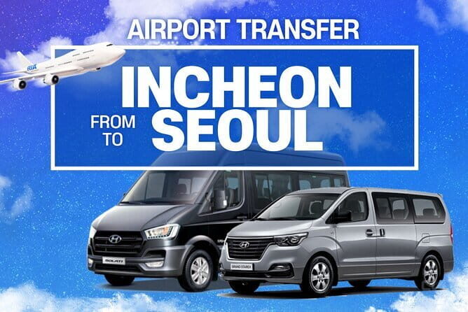 Seoul Incheon Airport (ICN) to Seoul - Arrival Private Transfer - Pricing and Value