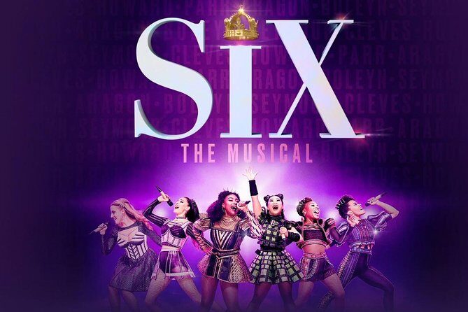 Six The Musical on Broadway Ticket - What to Expect from Your Six Broadway Ticket