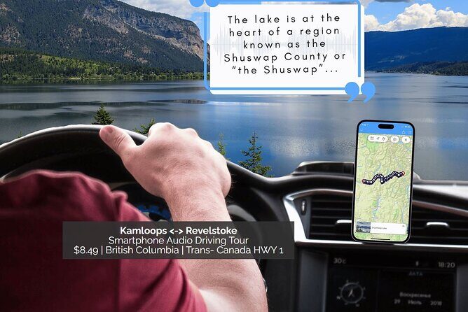 Smartphone Audio Driving Tour between Kamloops & Revelstoke - The Route and What to Expect