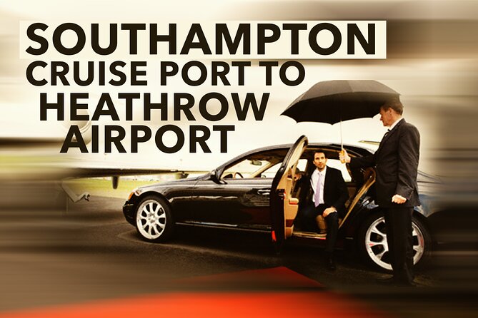 Southampton Cruise Port to Heathrow Airport Private Transfer - Vehicle and Comfort