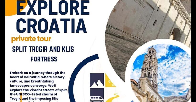 Split ,Trogir and Klis tour - Exploring Dalmatia in a Snapshot