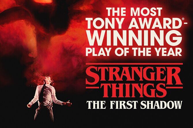 Stranger Things: The First Shadow on Broadway Ticket - The Experience: A Detailed Breakdown