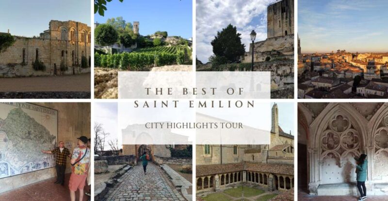 The Best Of Saint Emilion (Private Highlights Tour) - Exploring Saint-Émilion: A Walk Through History and Wine