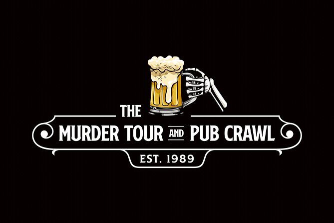 The Murder Tour and Pub Crawl - An In-Depth Look at the Murder Tour and Pub Crawl