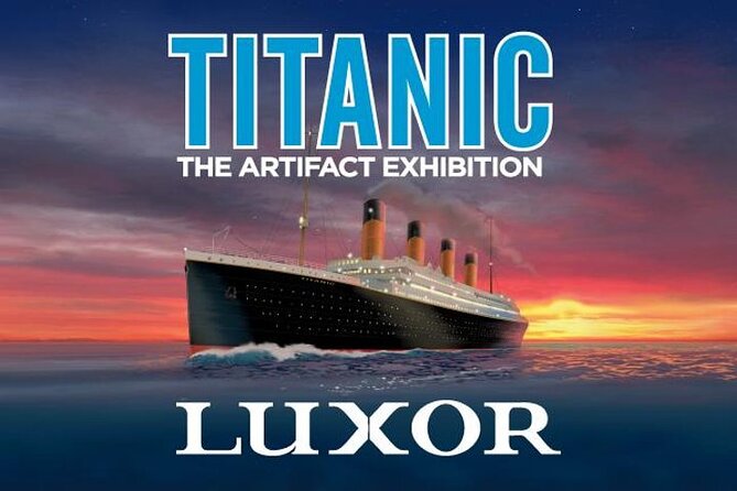 Titanic: The Artifact Exhibition at the Luxor Hotel and Casino - Authenticity and Educational Value