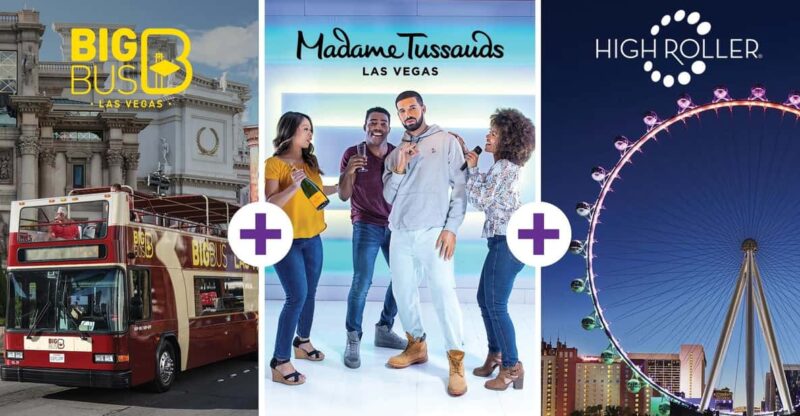 Vegas: Madame Tussauds, High Roller, & Hop-on Hop-off Tour - Key Points