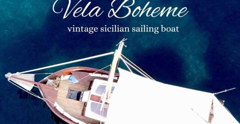 Vela Boheme ~ Vintage Sicilian Boat Tour - Key Points
