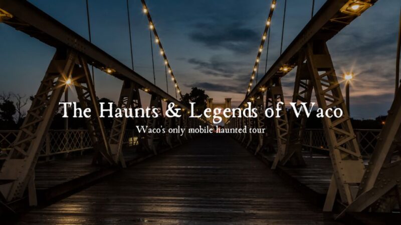 Waco: Haunts and Legends of Waco Guided Tour by Bus - Key Points