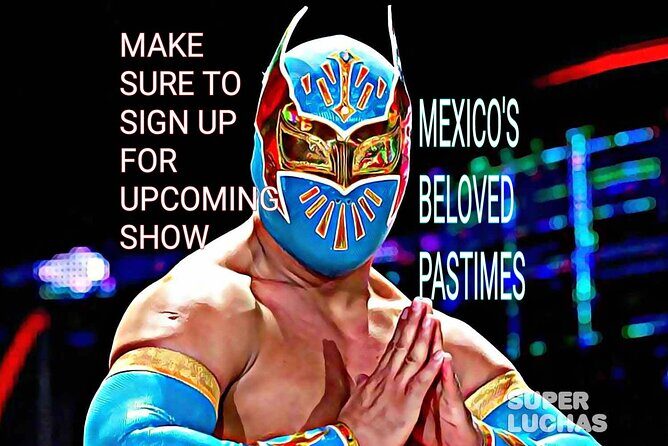 Wrestling SHOW TACOS & TEQUILA TASTING - A Night Out in Acapulco: What to Expect