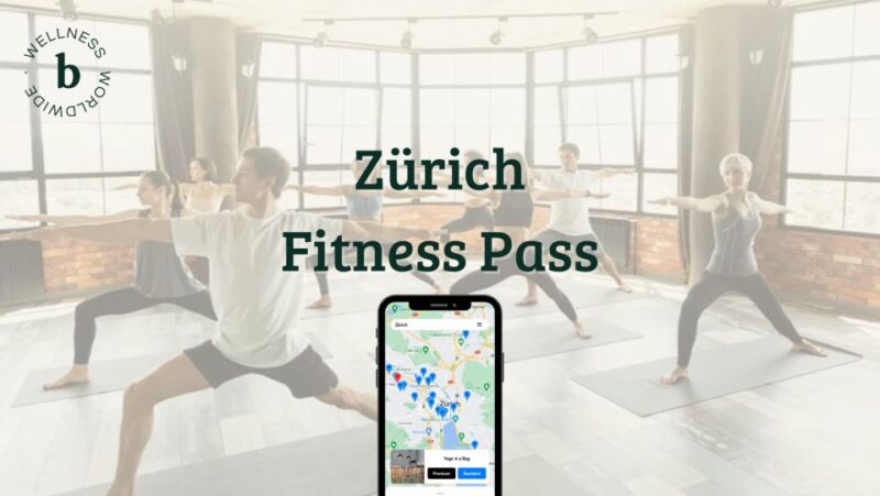 Zurich Fitness Pass - Class and Gym Access Details